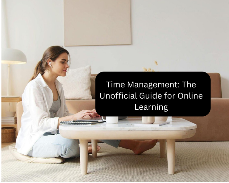 Time Management: The Unofficial Guide for Online Learning | Study ...